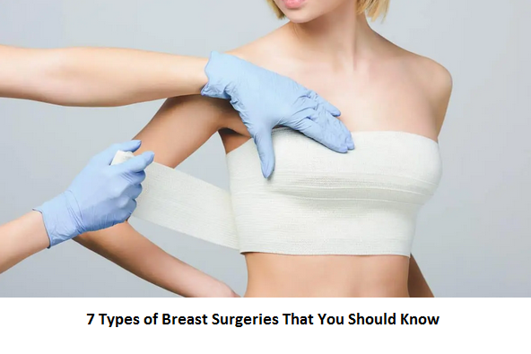 7 Types Of Breast Surgeries That You Should Know Beauty Blog Usa