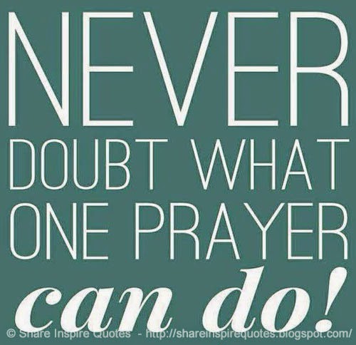 Never Doubt What One Prayer Can Do Share Inspire Quotes