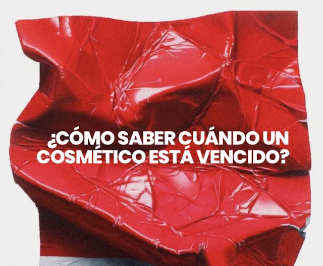 Caducidad De Productos ¿cómo Saber Cuando Un Cosmético Esta Vencido