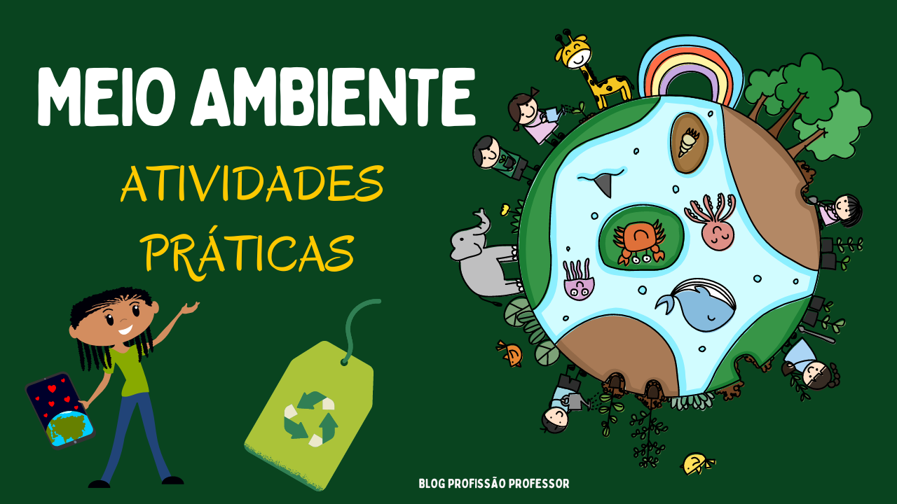 Blog Profissão Professor Plano De Aula Dia Do Meio Ambiente Educação