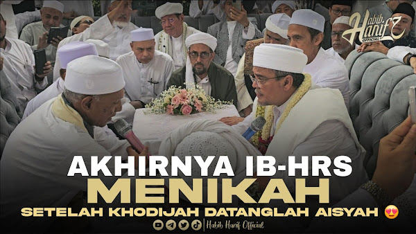 Istri Habib Rizieq Setelah Khodijah Datanglah Aisyah 😍 Portal Islam