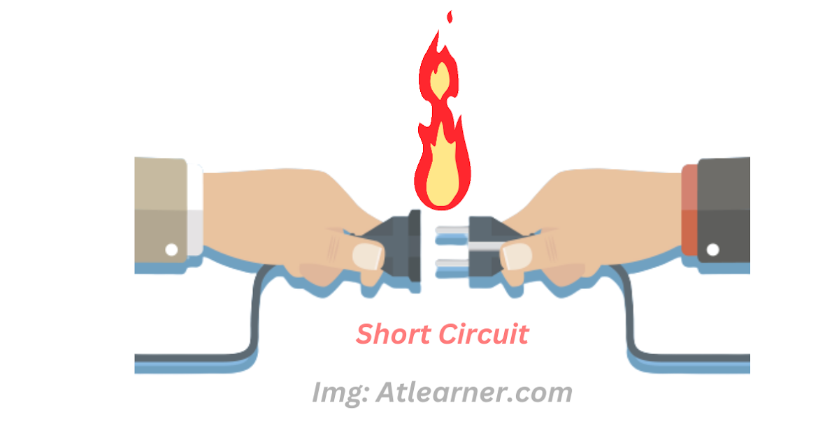 What Is An Electrical Short Circuit Cause Sign And Prevention