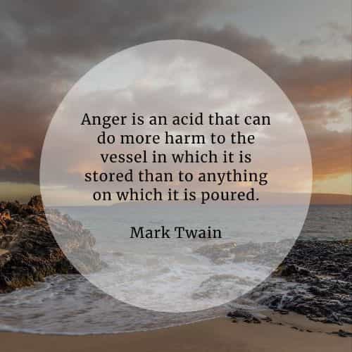 70 Anger Quotes Thatll Help You Realize What Matters Most