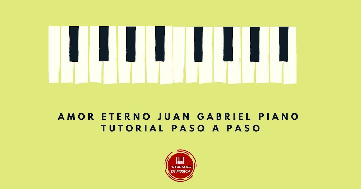 Tutorial Amor Eterno Piano