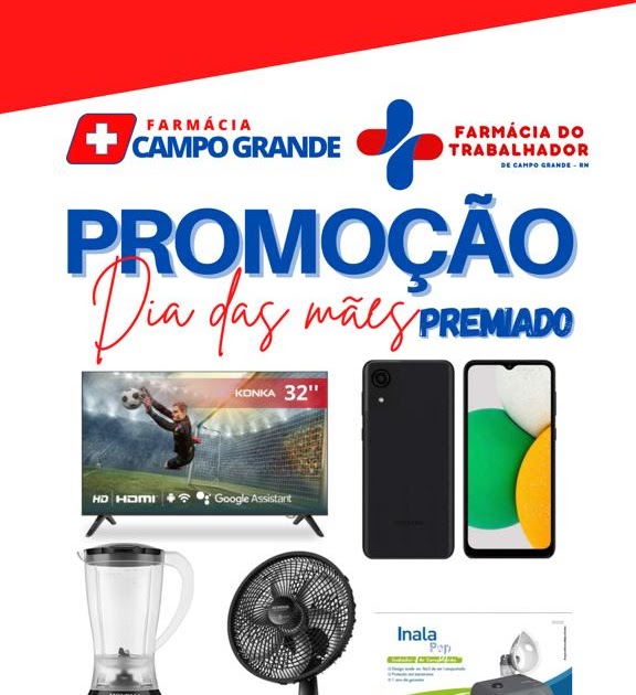 © Cg Na MÍdia Promoção Dia Das Mães Premiado é Na Farmácia Campo