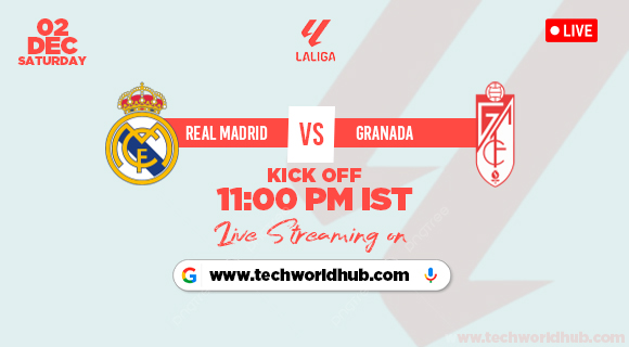 La Liga Real Madrid Vs Granada Match Preview And Info