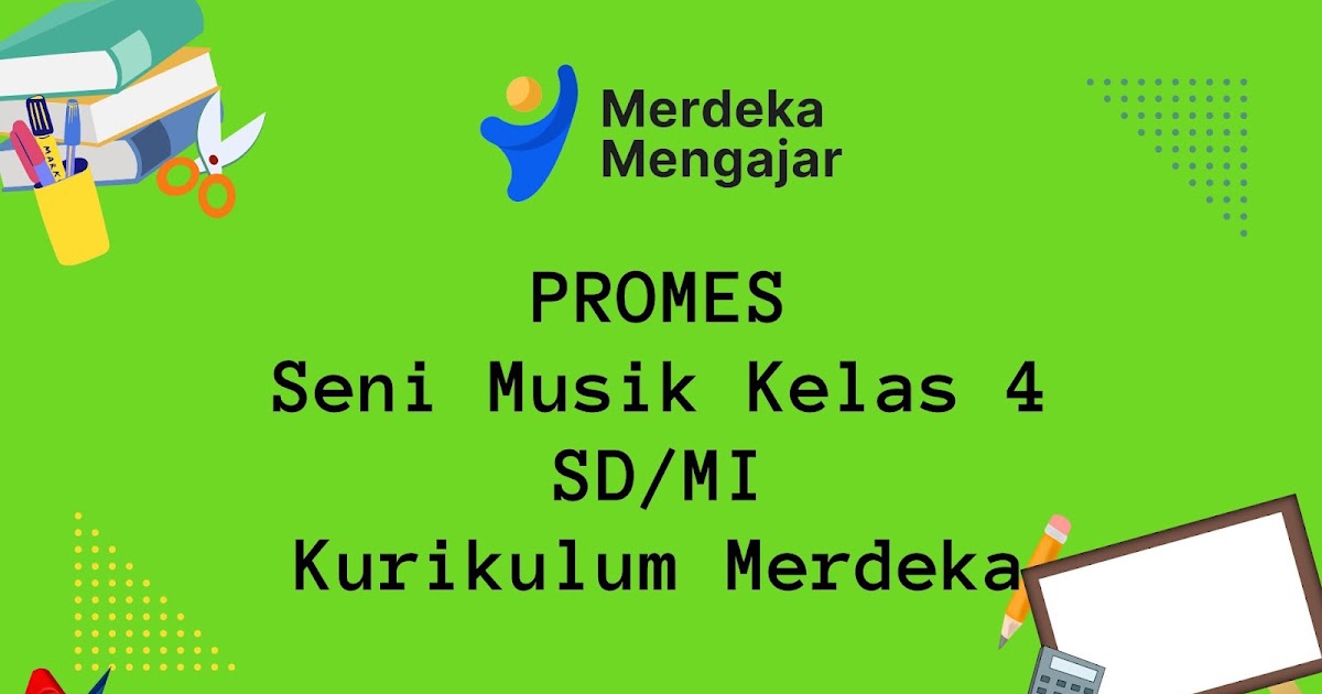 Promes Seni Musik Kelas 4 Semester 1 Kurikulum Merdeka Sdmi Navidik