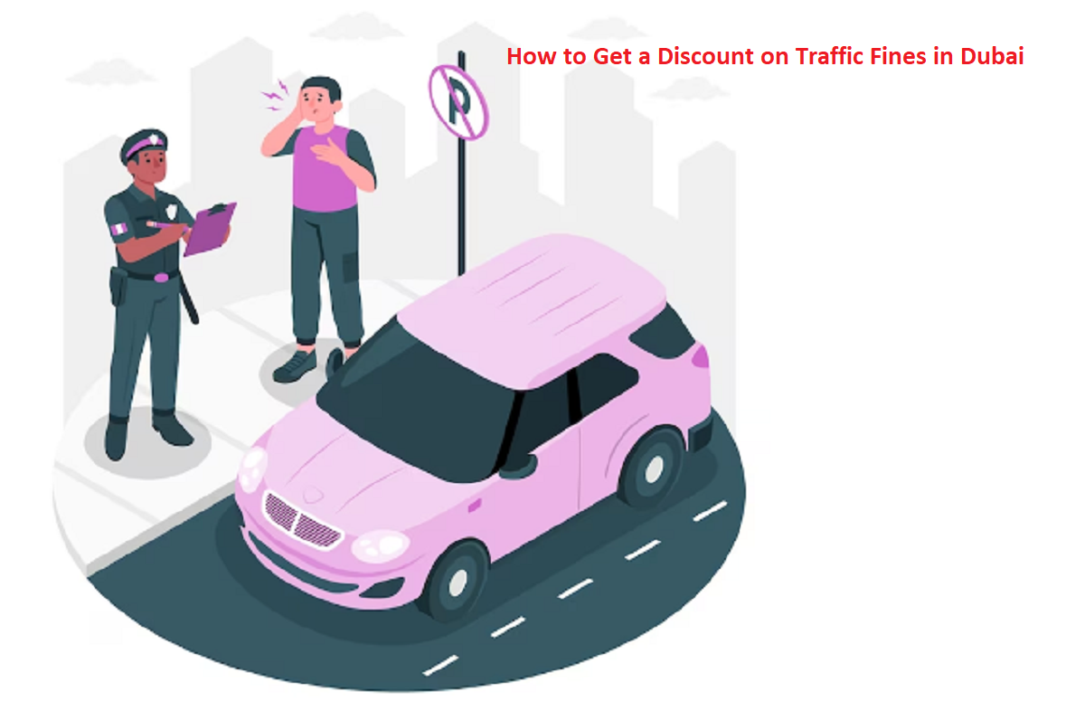 How To Get A Discount On Traffic Fines In Dubai Sarathi Parivahan