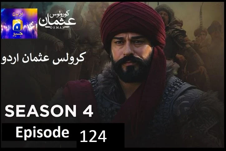 Kurulus Osman Season 04 Episode 124 Urdu Dubbed