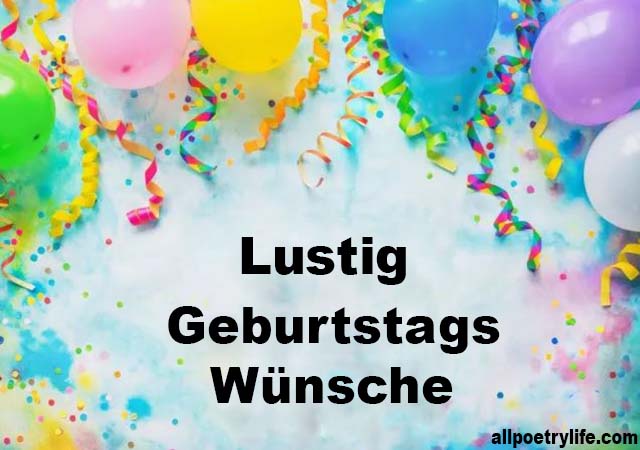 80 Der Lustigsten Geburtstagswünsche Für Jeden In Lhrem Leben