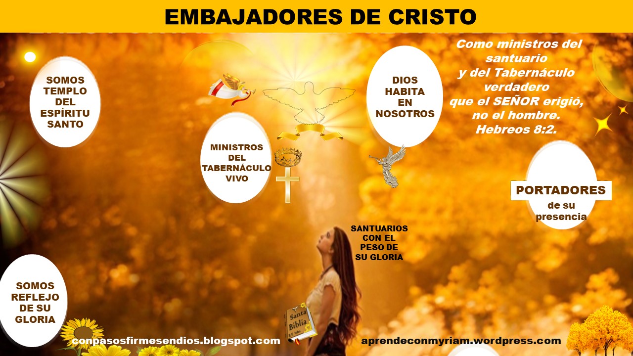 Con Pasos Firmes En Dios Embajadores De Cristo