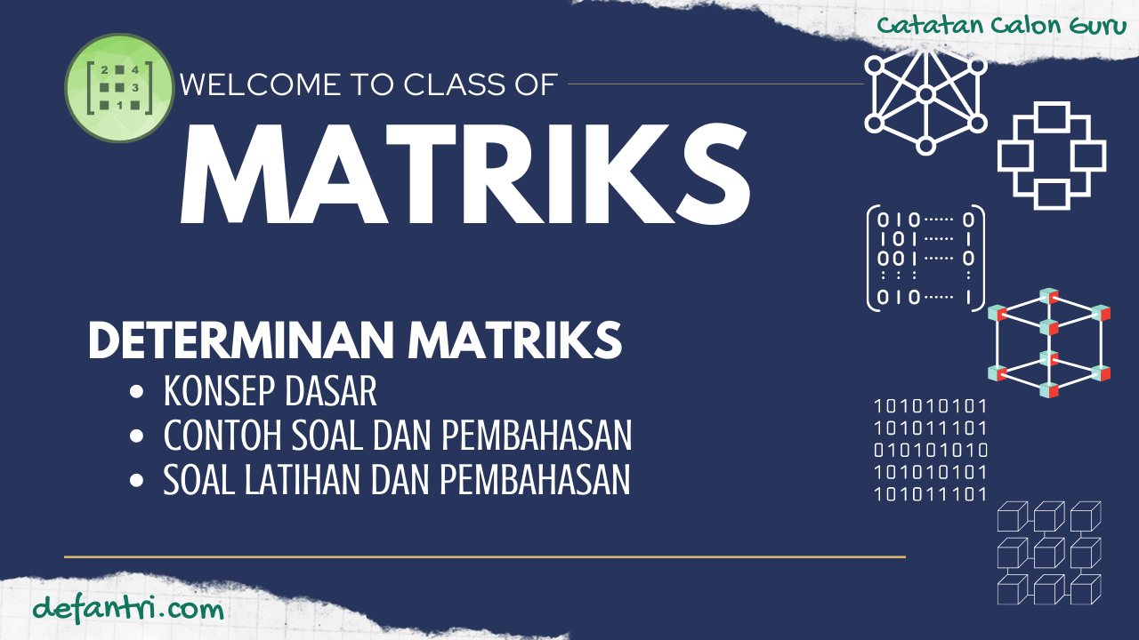 Cara Menghitung Determinan Matriks 2x2 Dan Matriks 3x3 Dan Pembahasan