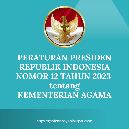 Peraturan Presiden No 12 Tahun 2023 Tentang Kementerian Agama Info