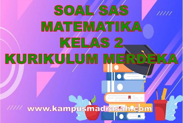 √ Soal Sas Matematika Kelas 2 Sdmi Sem 1 Kurikulum Merdeka Tahun 2023