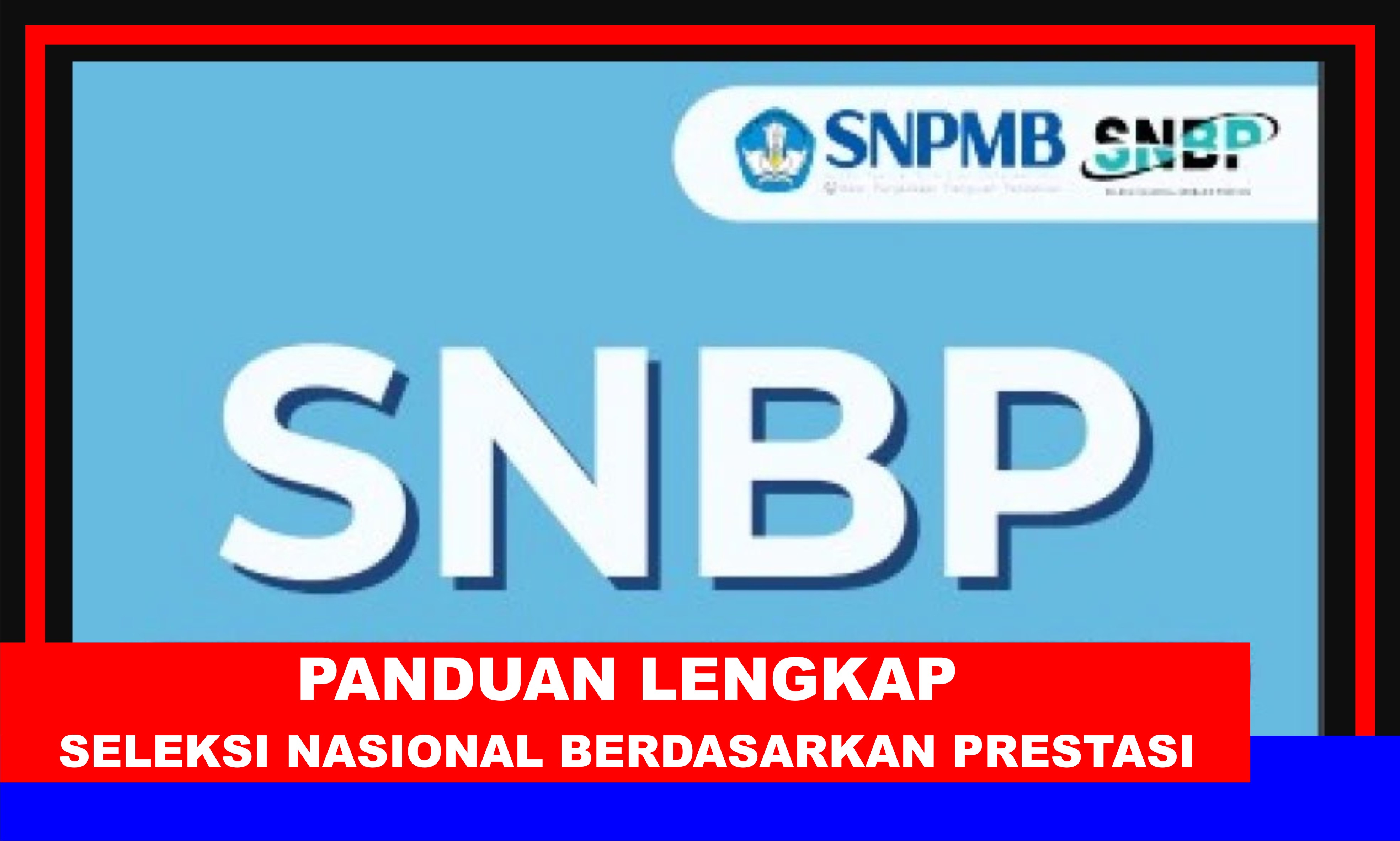 Infografis Jadwal Snbp 2023 Tahapan Dan Syaratnya Gam