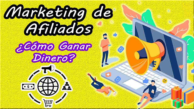 Marketing De Afiliados Qué Es Cómo Funciona Y Como Comenzar