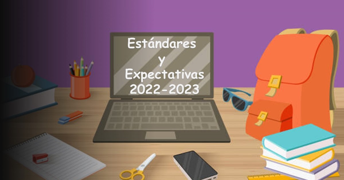 Estándares Y Expectativas 2022 2023