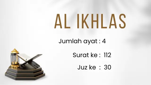 Surat Al Ikhlas Arab Latin Dan Artinya Peraturan Dan Surat