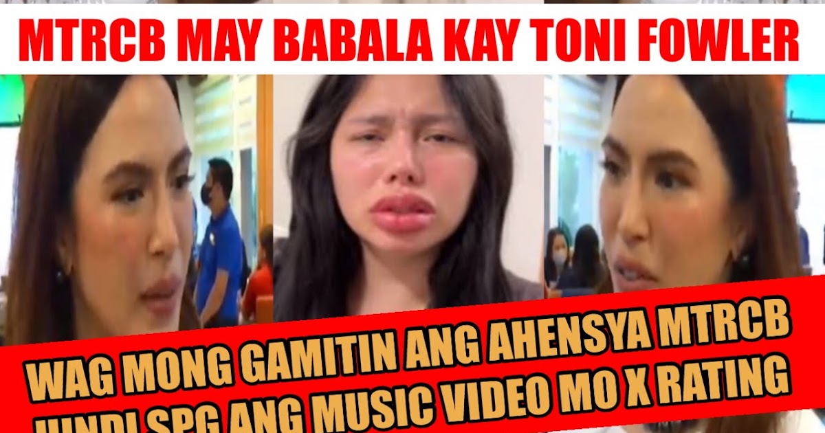 Pinoy Celebrity News Toni Fowler Binalaan Ng Mtrcb Dahil Sa Paggamit