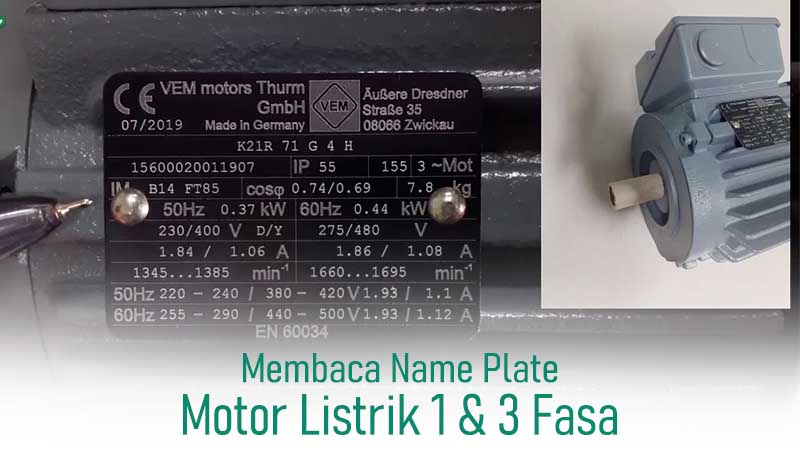 Membaca Name Plate Dinamo Motor Listrik 1 And 3 Fasa Dengan Mudah