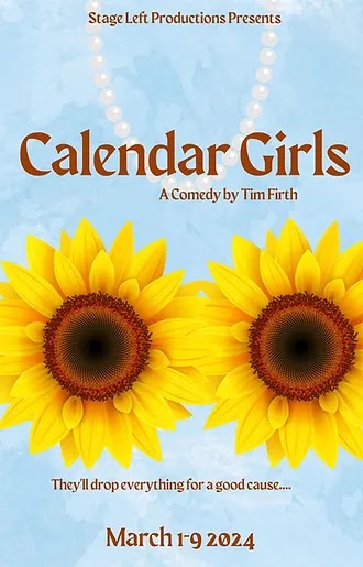 Phx Stages Auditions For Calendar Girls At Stage Left Productions