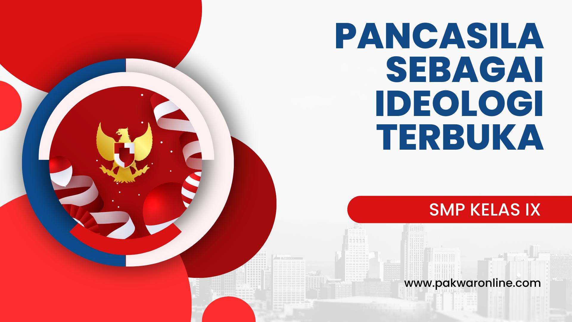 Pancasila Sebagai Ideologi Terbuka Pakwar Online