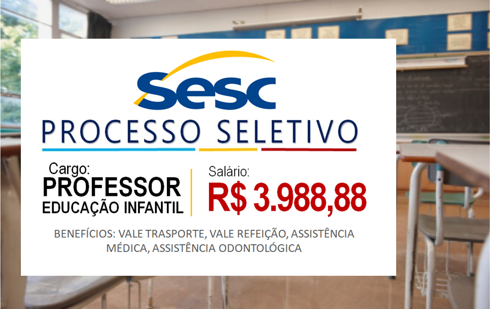 Sesc Abre Processo Seletivo Com Salário R 398888 Para Professor Da