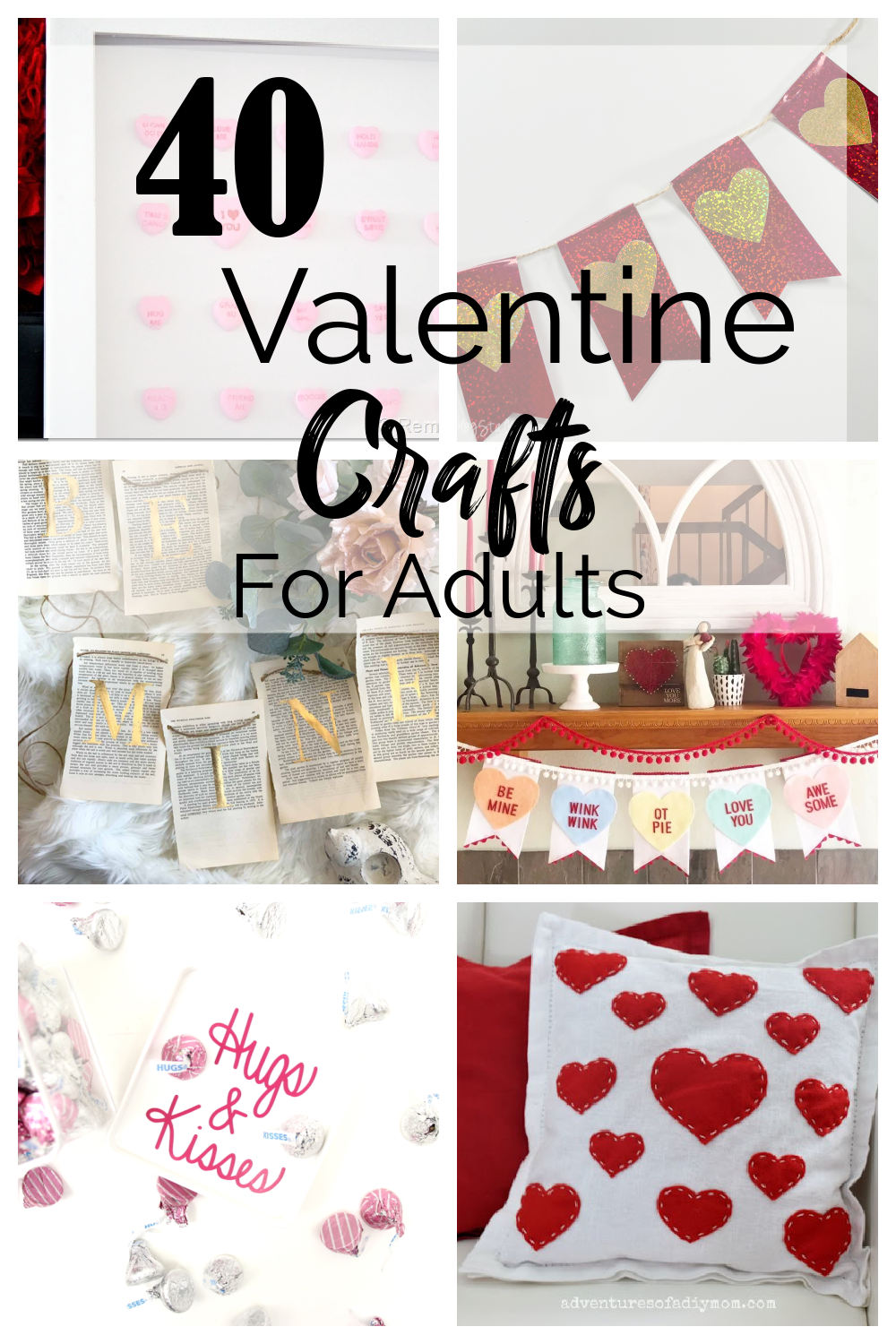 40 Valentine Crafts For Adults Adventures Of A Diy Mom