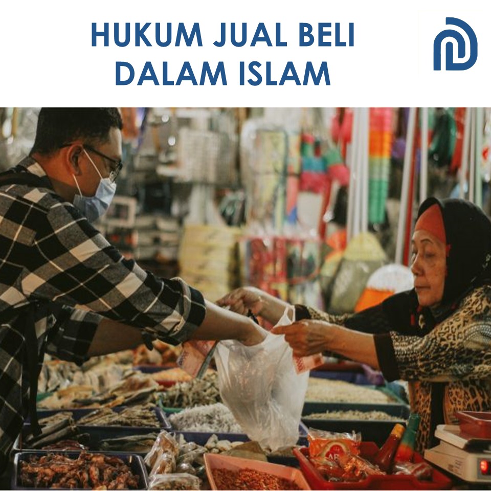 Penjelasan Lengkap Hukum Jual Beli Dalam Islam Nomor Dua