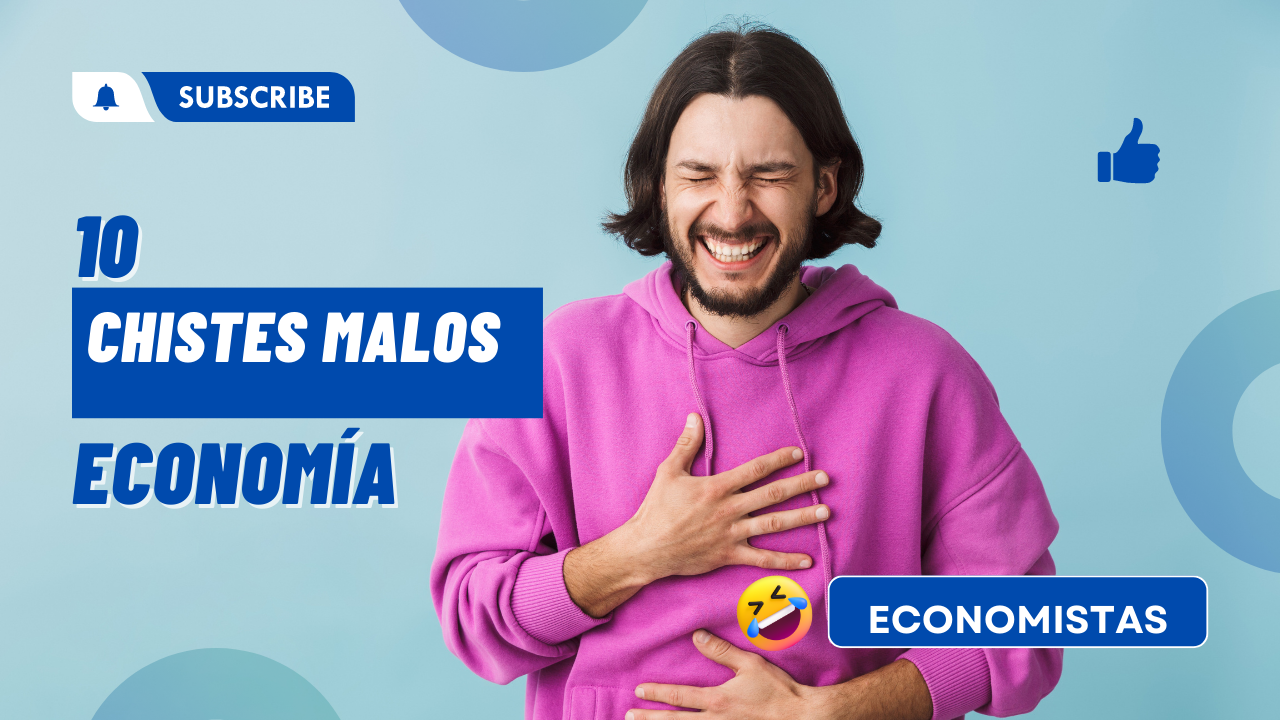 10 Chistes Malos Y No Tantos Sobre Economía Aprobá Economía Simple