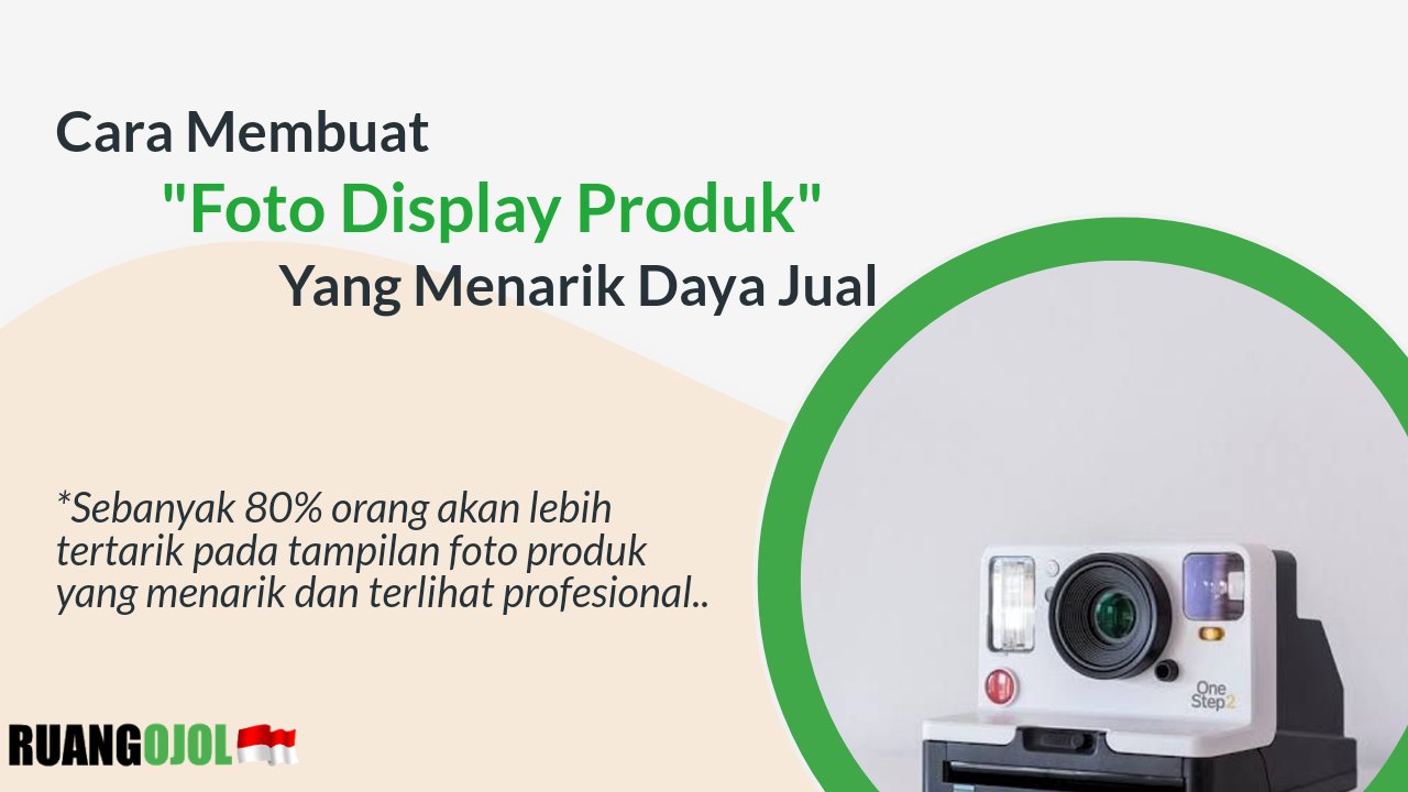 Cara Membuat Foto Produk Olshop Yang Menarik Dan Menjual