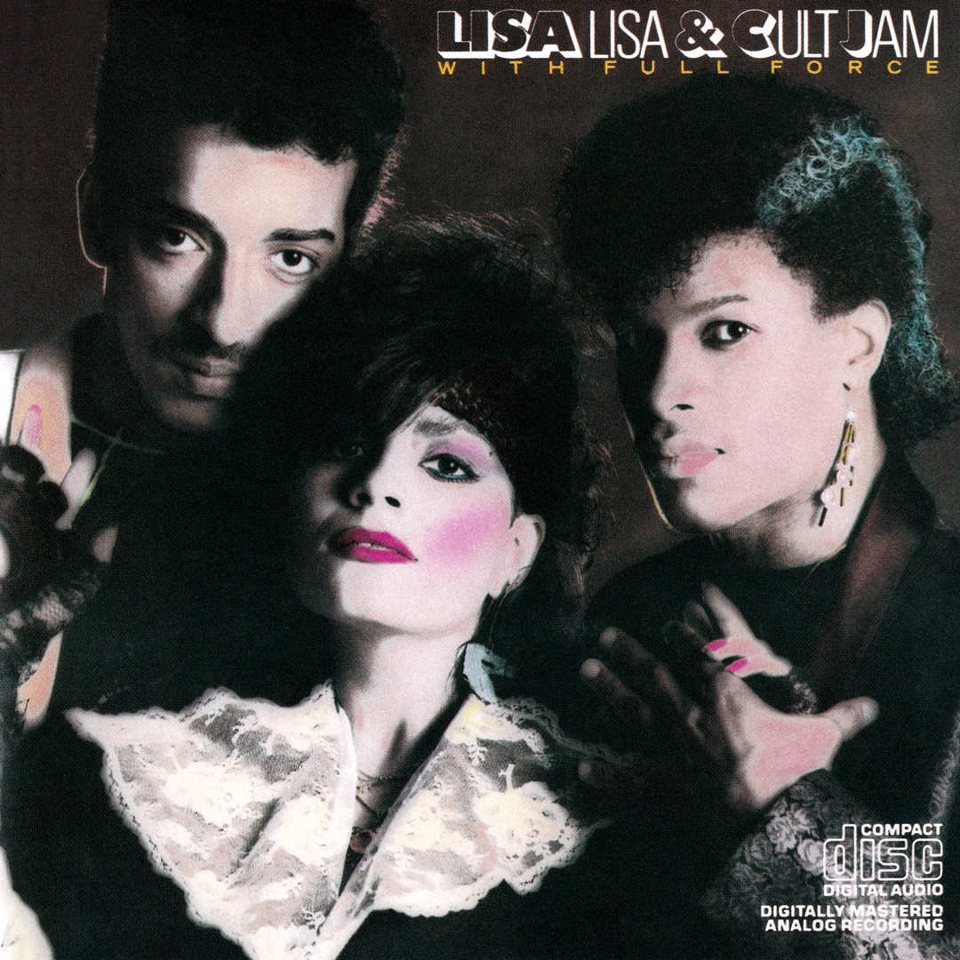 Lisa Lisa And Cult Jam Lisa Lisa And Cult Jam With Full Force 1985