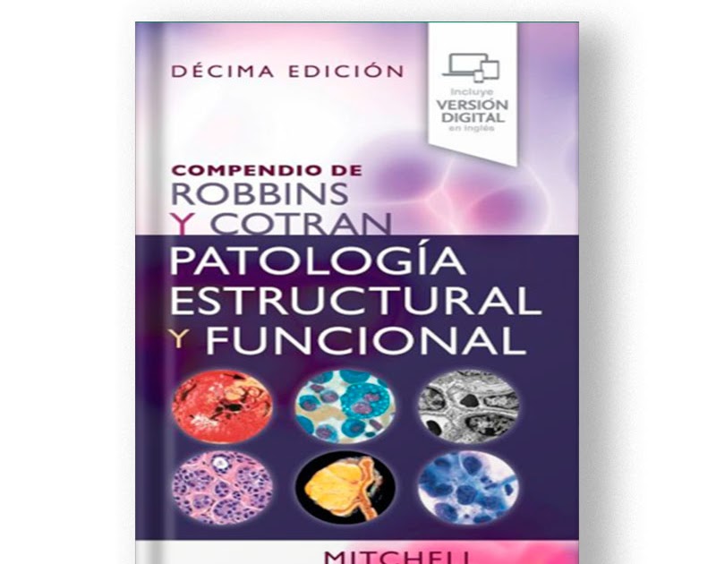 Compendio De Robbins Y Cotran Patologia Estructural Y Funcional 10 Ed Pdf