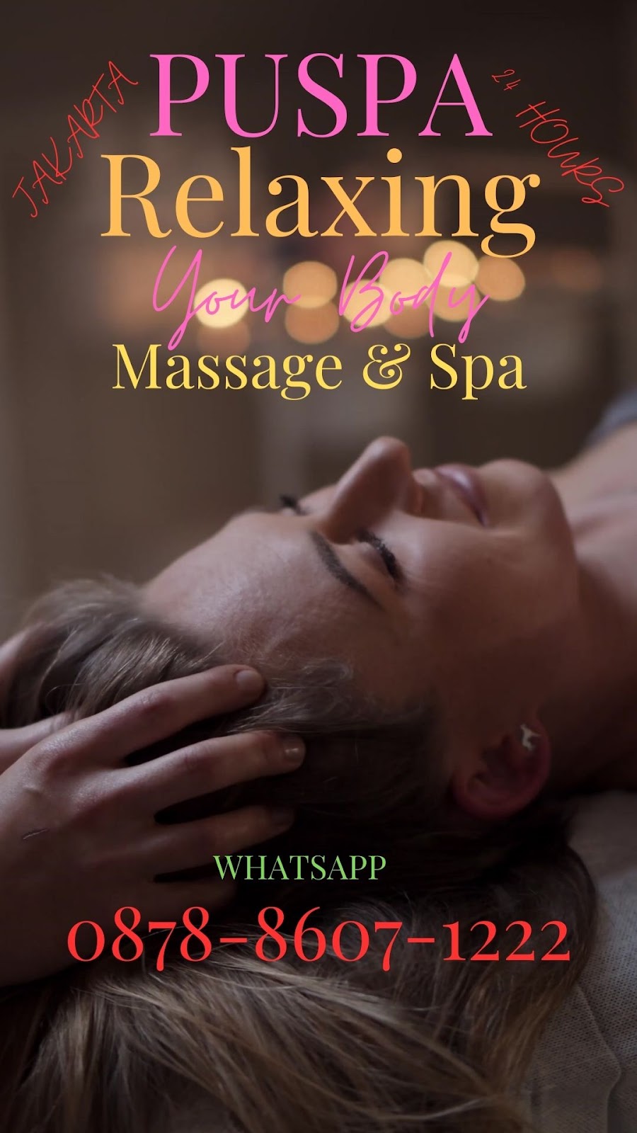 Pijat Massage Panggilan Jakarta Puspa Spa 24 Jam Khusus Pria And Wanita