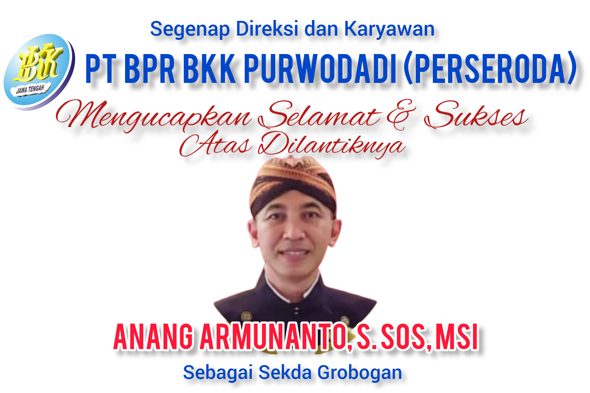 Segenap Direksi Dan Karyawan Pt Bpr Bkk Purwodadi Perseroda