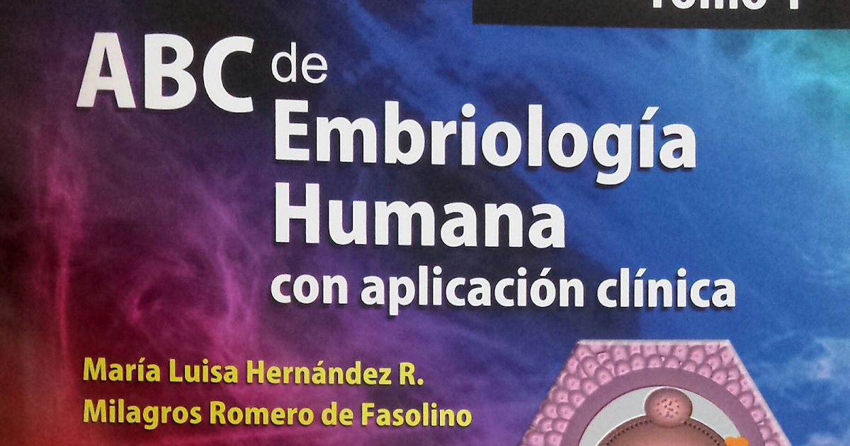 Embriored Libro Abc De Embriología Humana Con Aplicación Clínica