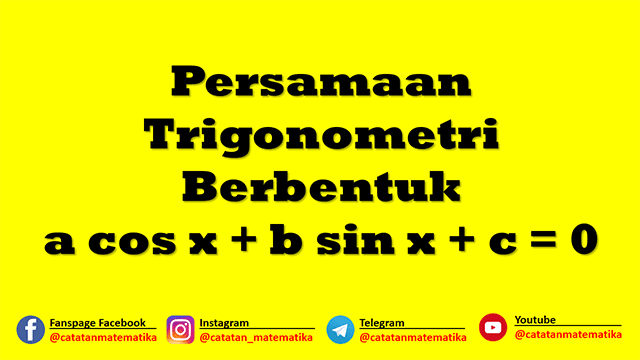 Persamaan Trigonometri A Cos X B Sin X C Catatan Matematika