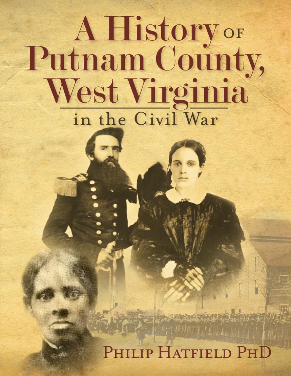 Booknotes A History Of Putnam County West Virginia In The Civil War