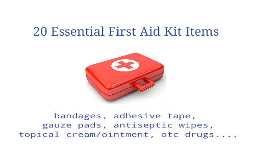 20 Essential Items In A First Aid Kit