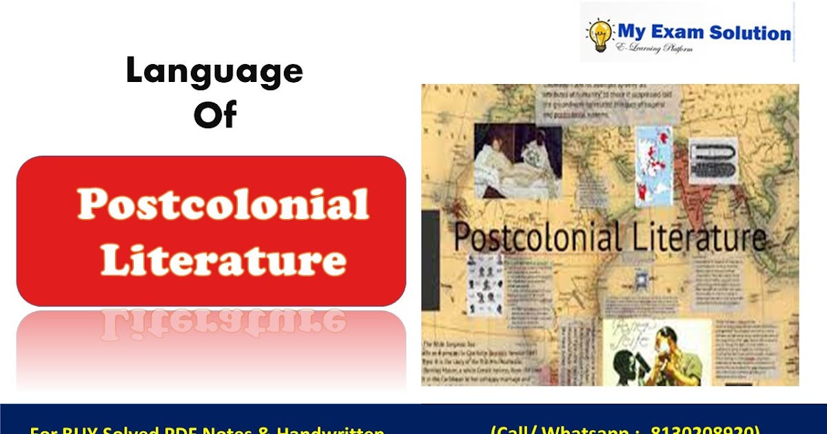 Write A Critical Note On The Language Of The Postcolonial Literature