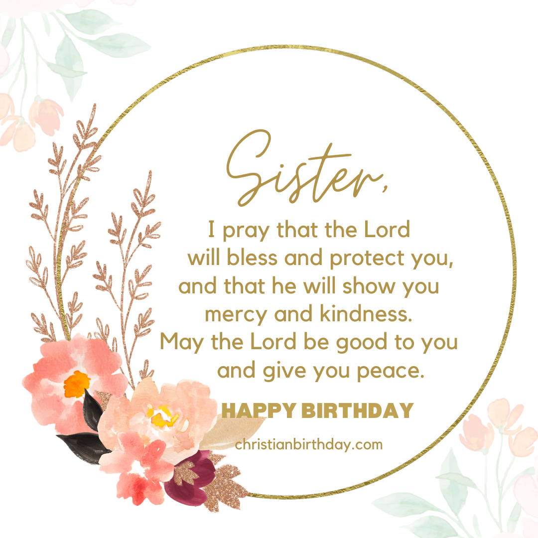 Happy Birthday Sister God Bless You Christian Quotes For A Sister