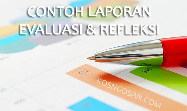 Contoh Laporan Evaluasi Dan Refleksi Diri Format Docx Kosngosan