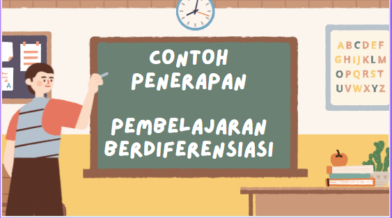 Contoh Penerapan Pembelajaran Berdiferensiasi Merdeka Mengajar