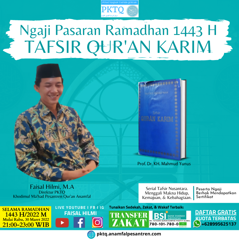 Ngaji Pasaran Ramadhan 1443 H Tafsir Quran Karim Pktq Pusat