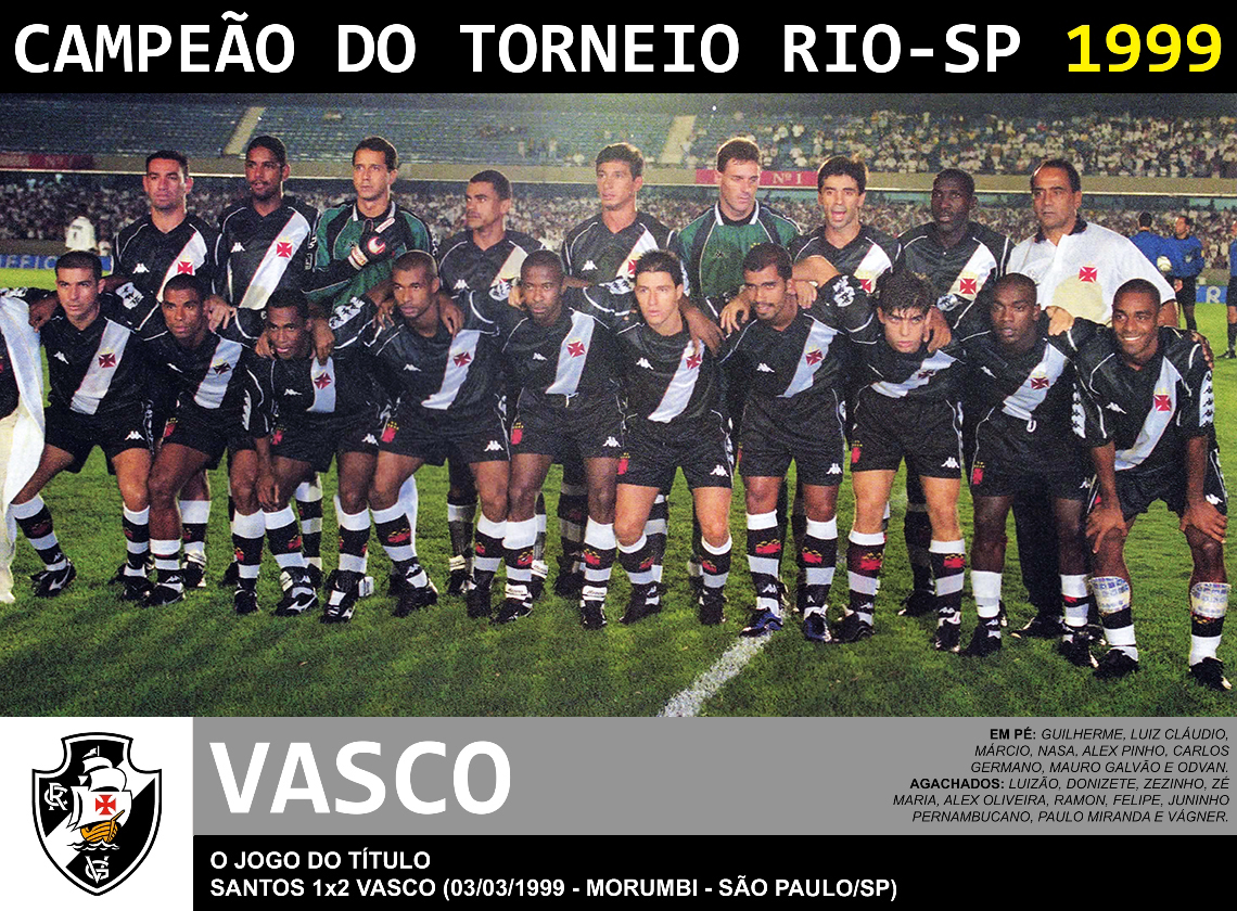 Edição Dos Campeões Vasco Campeão Do Torneio Rio São Paulo 1999