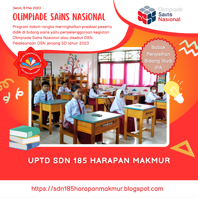 Olimpiade Sains Nasional Osn 2023 Uptd Sdn 185 Harapan Makmur