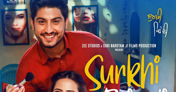 Surkhi Bindi 2019 Gurnam Bhullar Sargun Mehta Punjabi Movie