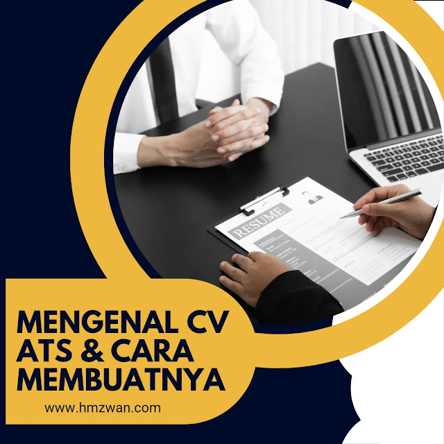 Mengenal Apa Itu Cv Ats Friendly Dan Tips Membuatnya