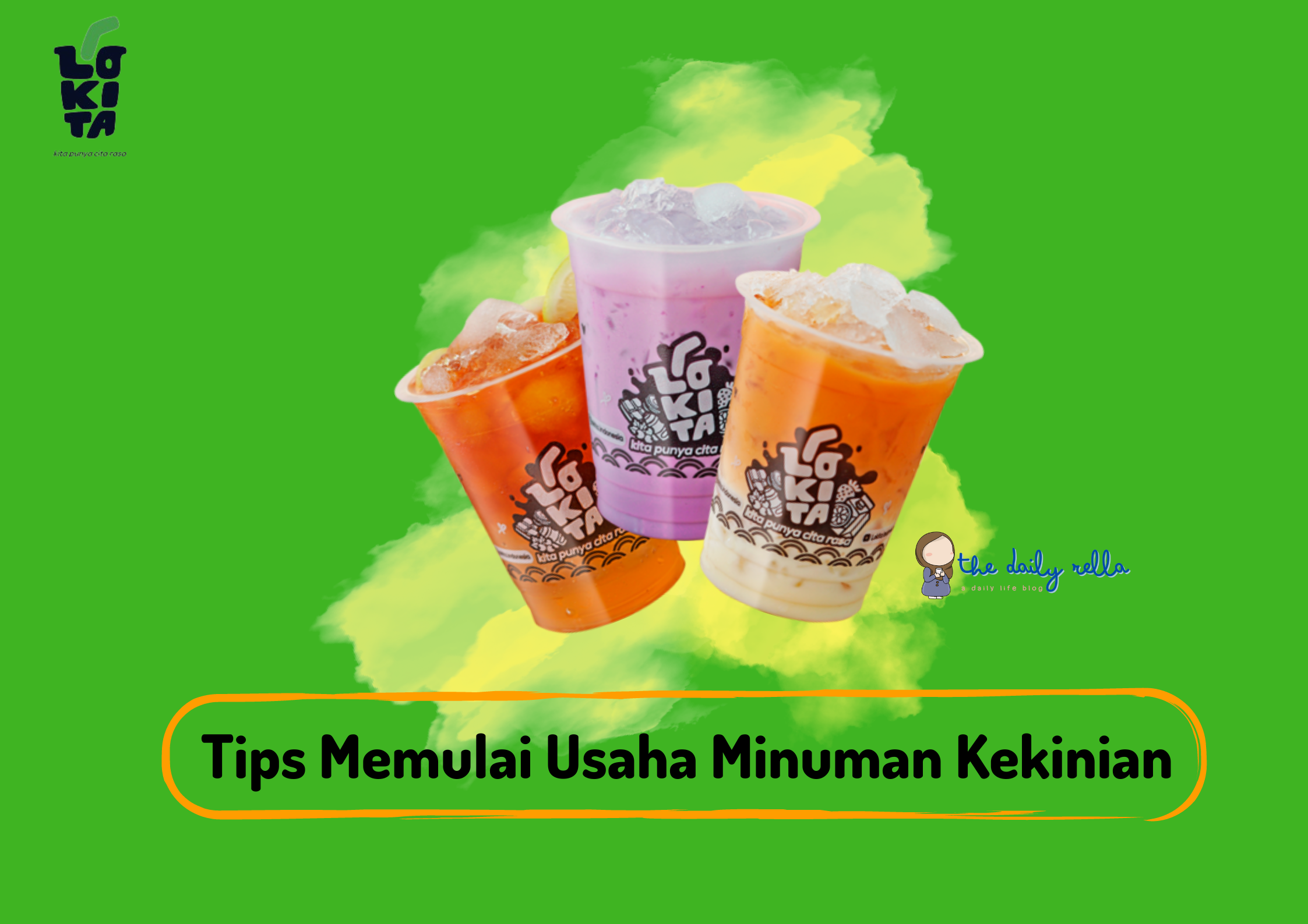 Tips Memulai Usaha Minuman Kekinian The Daily Rella