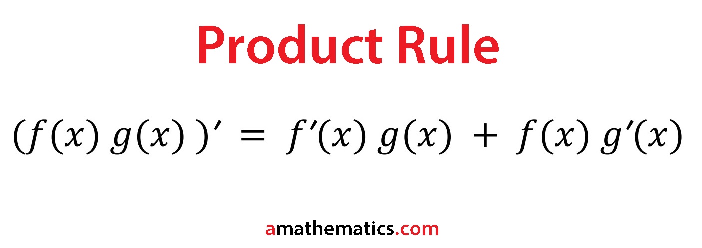 Product Rule For Derivative How To Take The Multiplication Derivative